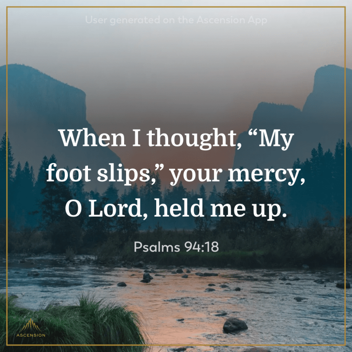 Daily Lectio-Your Mercy Held Me Up – consumingfireblog